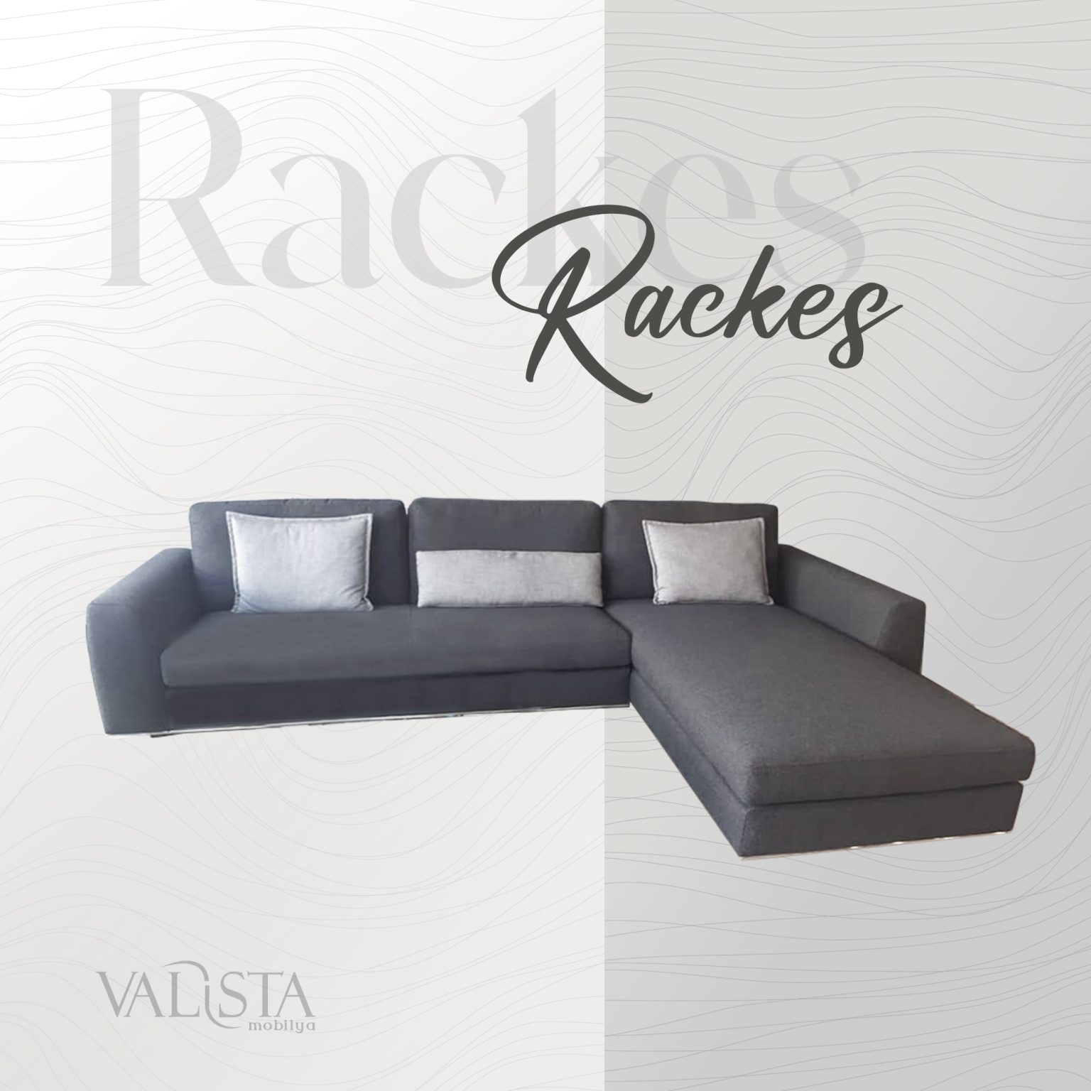 Rackes - Valista Mobilya